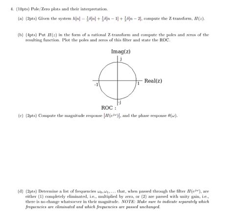 Solved 10pts Pole Zero Plots And Their Interpretation A Chegg Com
