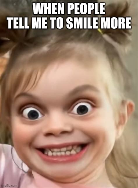 Smile More Imgflip