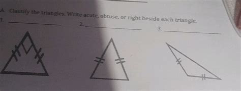 A Classify The Triangles Write Acute Studyx