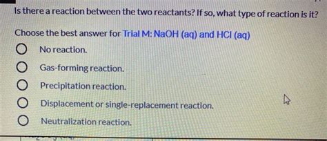 solved is there a reaction between the two reactants if so