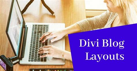 5 divi blog layouts that look amazing divi cake blog r divi
