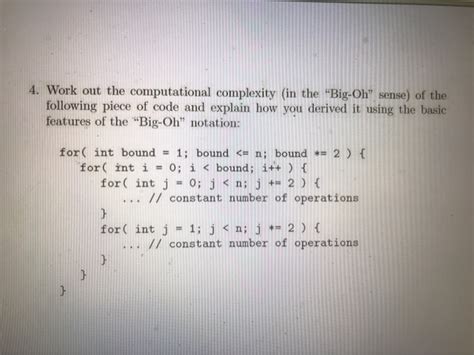Solved 4 Work Out The Computational Complexity In The