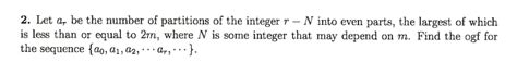 2 Let Or Be The Number Of Partitions Of The Integer