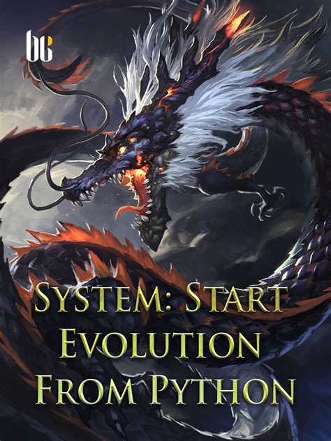 System Start Evolution From Python Novel Full Story Book Babelnovel