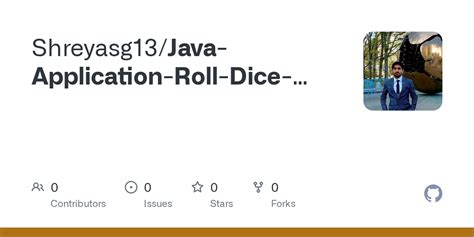 Github Shreyasg13 Java Application Roll Dice And Encoder Decoder Java