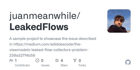 GitHub Juanmeanwhile LeakedFlows A Sample Project To Showcase The Issue Described In Https