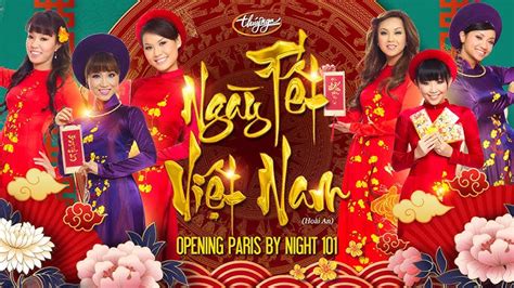 Ngày Tết Việt Nam Thúy Nga Paris By Night Encyclopedia Fandom