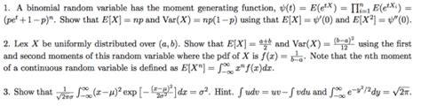 1 A Binomial Random Variable Has The Moment Generating Function T E