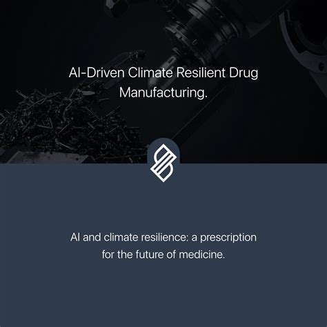 Ai Driven Climate Resilient Drug Manufacturing → Scenario