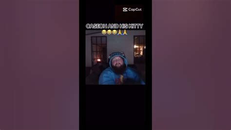 Caseohs Kitty Youtube