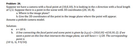 Solved Problem 24 Suppose We Have A Camera With A Focal