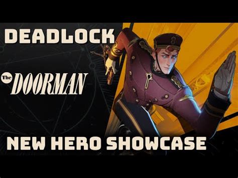 Deadlock New Hero Showcase Doorman Youtube