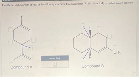 Solved Identify The Allylic Carbons In Each Of The Following