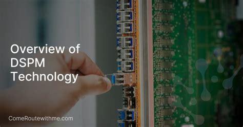 Overview Of Dspm Technology