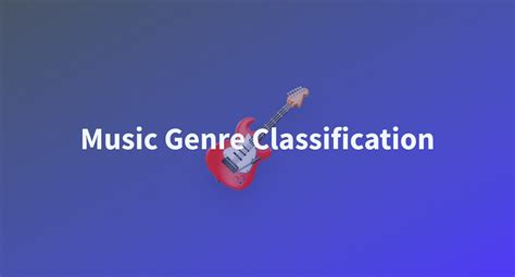 jackismyshephard music genre classification at main