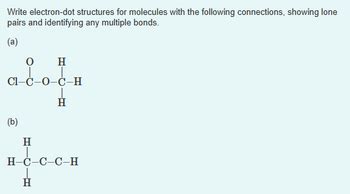 Answered Write Electron Dot Structures For Molecules With The