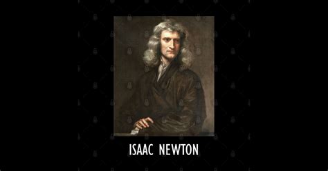 Sir Isaac Newton Portrait Art Isaac Newton Sticker Teepublic
