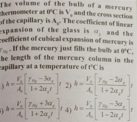 The Volume Of The Bulb Of A Mercury Thermometer At 0∘c Is V0 And The Cro