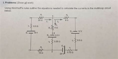 solved using kirchhoff s rules outline the equations needed
