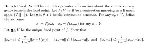 Solved Banach Fixed Point Theorem Also Provides Information Chegg