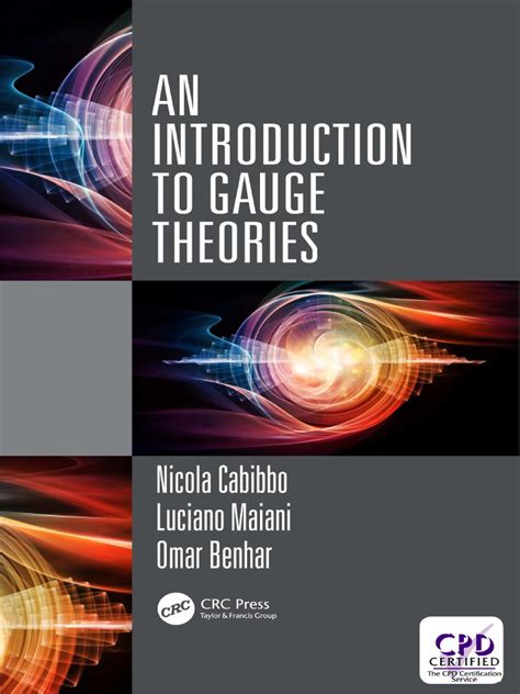 An Introduction To Gauge Theories 1st Ed By Cabibbo Maiani And Benhar Pdf Pdf Quantum