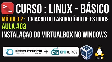 Instalação do VirtualBox no Windows Curso Linux Básico Módulo Aula YouTube