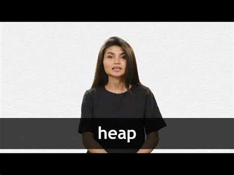 HEAP Definition Translations Collins English Dictionary