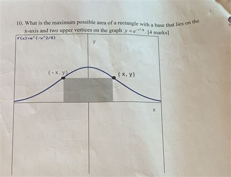 [solved] 10 what is the maximum possible area of a rectangle with a