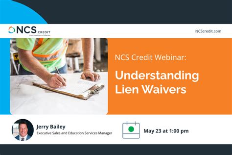 Webinar Understanding Lien Waivers Ncs Credit