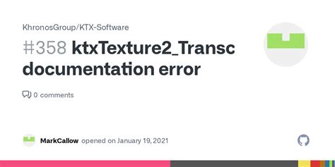 Ktxtexture2transcodebasis Documentation Error · Issue 358 · Khronosgroupktx Software · Github
