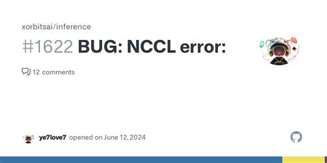 Bug Nccl Error · Issue 1622 · Xorbitsaiinference · Github