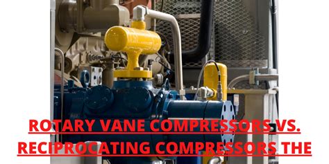 PPT - ROTARY VANE COMPRESSORS VS. RECIPROCATING COMPRESSORS: THE TECHNOLOGY PowerPoint ...