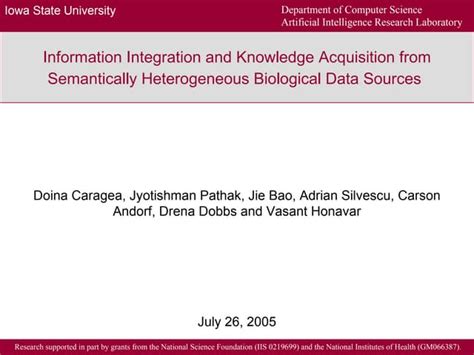 Information Integration And Knowledge Acquisition From Semantically Heterogeneous Biological