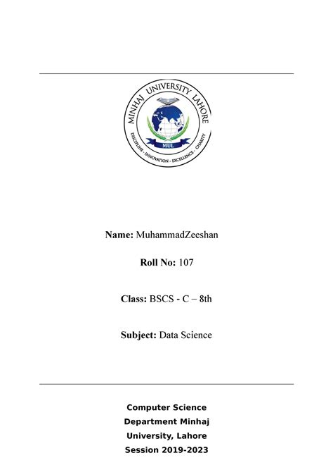 Assignment 3 Name Muhammadzeeshan Roll No 107 Class Bscs C 8th Subject Data Science