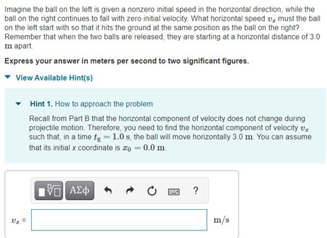 Solved Consider A Particle With Initial Velocity That Has Chegg