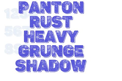 Panton Rust Heavy Grunge Shadow Font Free Download Now