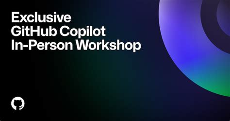 Github Copilot In Person Workshop Github Resources