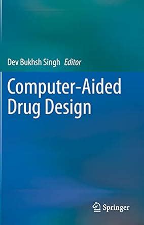 Buy Computer Aided Drug Design Book Online At Low Prices In India Computer Aided Drug Design