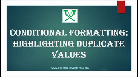 Conditional Formatting Highlighting Duplicate Values YouTube