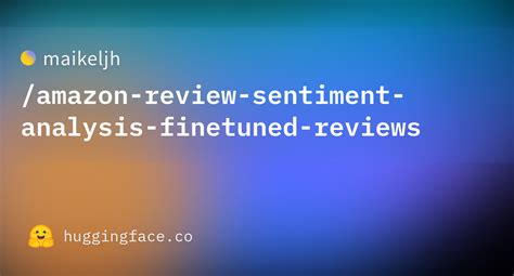 maikeljh amazon review sentiment analysis finetuned reviews at main