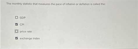 Solved The Monthly Statistic That Measures The Pace Of