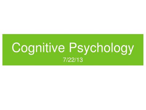PPT Cognitive Psychology PowerPoint Presentation Free Download ID 3575258