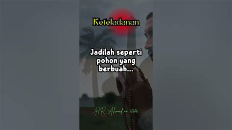 Keteladanan - Jadilah Pohon yang Berbuah Kebaikan - YouTube
