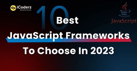 10 Best JavaScript Frameworks You Should Consider In 2025