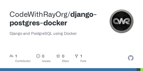 Github Codewithrayorgdjango Postgres Docker Django And Postgresql