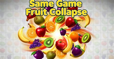 Same Game Fruit Collapse Play Free Online Unblocked