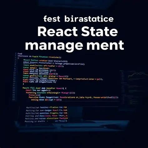 Mastering React State Management Best Practices For 2025 Howik
