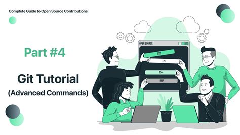 complete guide to open source contributions 4 git tutorial advanced git commands git youtube