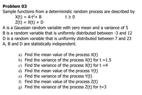 Solved Problem 03 Sample Functions From A Deterministic