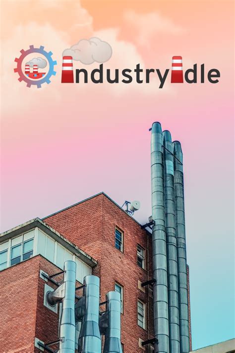 工业放置绿色免安装版下载 Industry Idle正式版下载 单机游戏下载